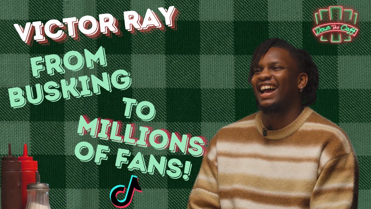 Victor Ray From Busking…To Millions Of Fans (Nearly) Overnight! | Down The Caff (S.2, Ep.6 ...