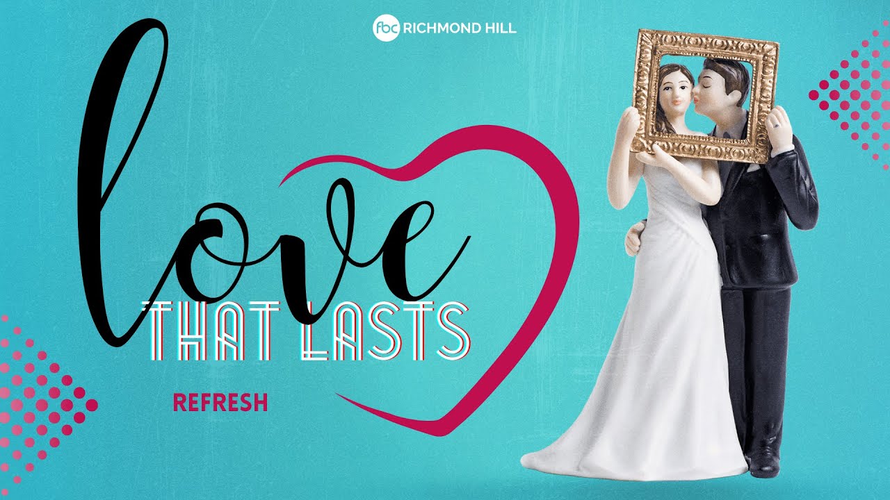 Love that Lasts: Refresh - YouTube