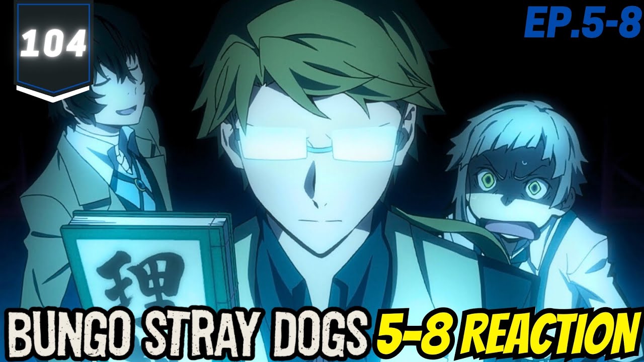 BUNGO STRAY DOGS Ep. 5-8 | The Jules & Matt Anime Hour #104 - YouTube Music