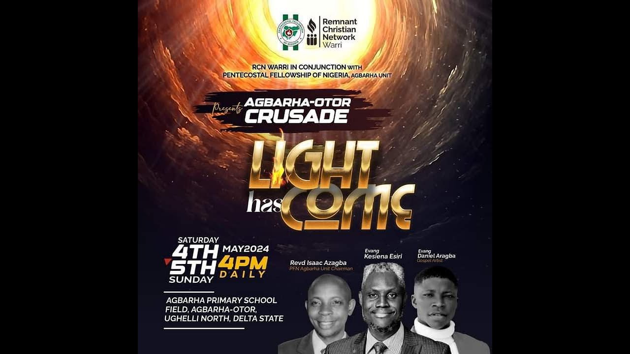 AGBARHA-OTOR CRUSADE || LIGHT HAS COME || GRAND FINALE || EVANG ...