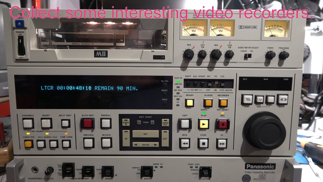 Collect SVHS, Beta and MII format video recorders and work on them ...