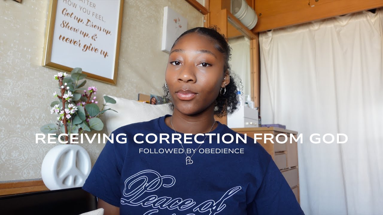 WHAT GOD SAYS | Receiving Correction from God. - YouTube
