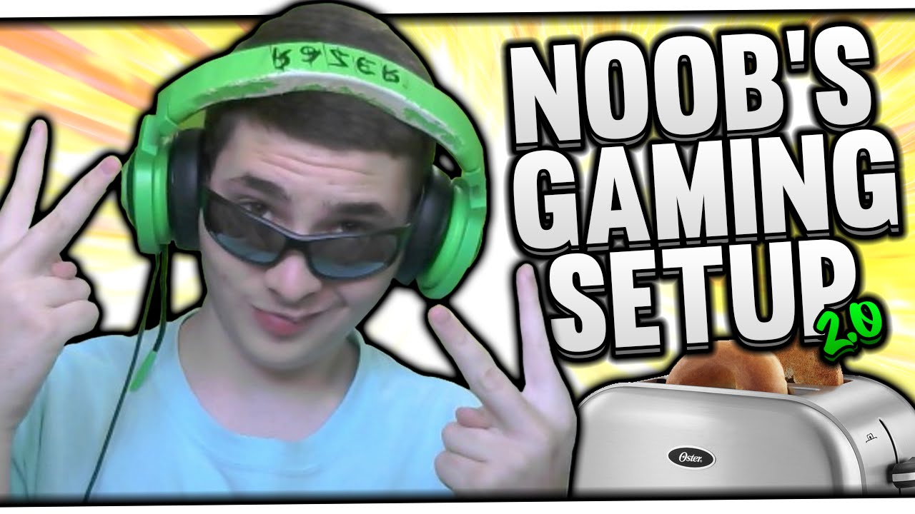 ULTIMATE NOOB'S GAMING SETUP 2.0! - YouTube