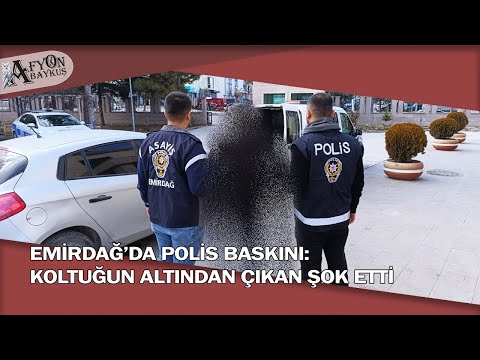 Emirdağ'da polis baskını: Koltuğun altından çıkan şok etti!