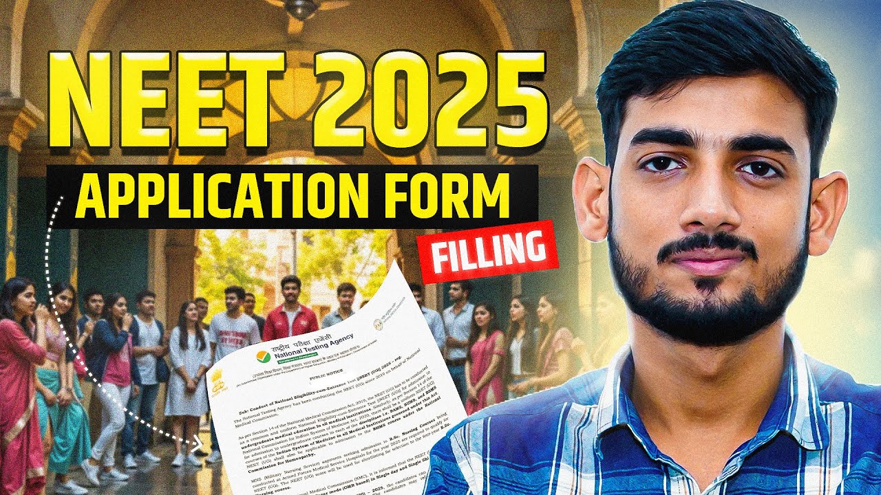 NEET Form Filling 2025 | Step-By-Step | Documents Required, Eligibility ...
