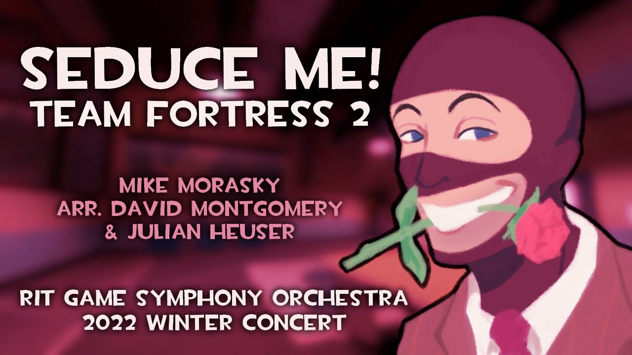 [RITGSO] "Seduce Me!" - Team Fortress 2 (Small Ensemble) - YouTube