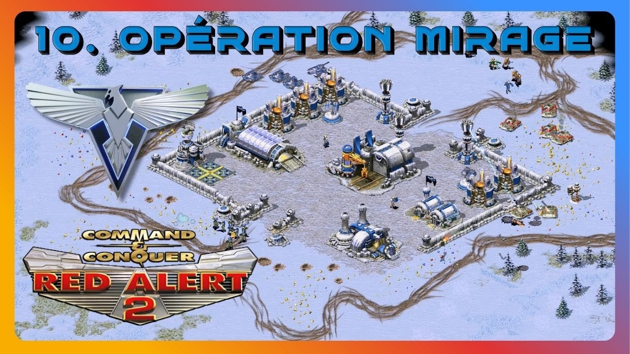 Command & Conquer Red Alert 2. Alliés 10. Opération Mirage (Difficile ...