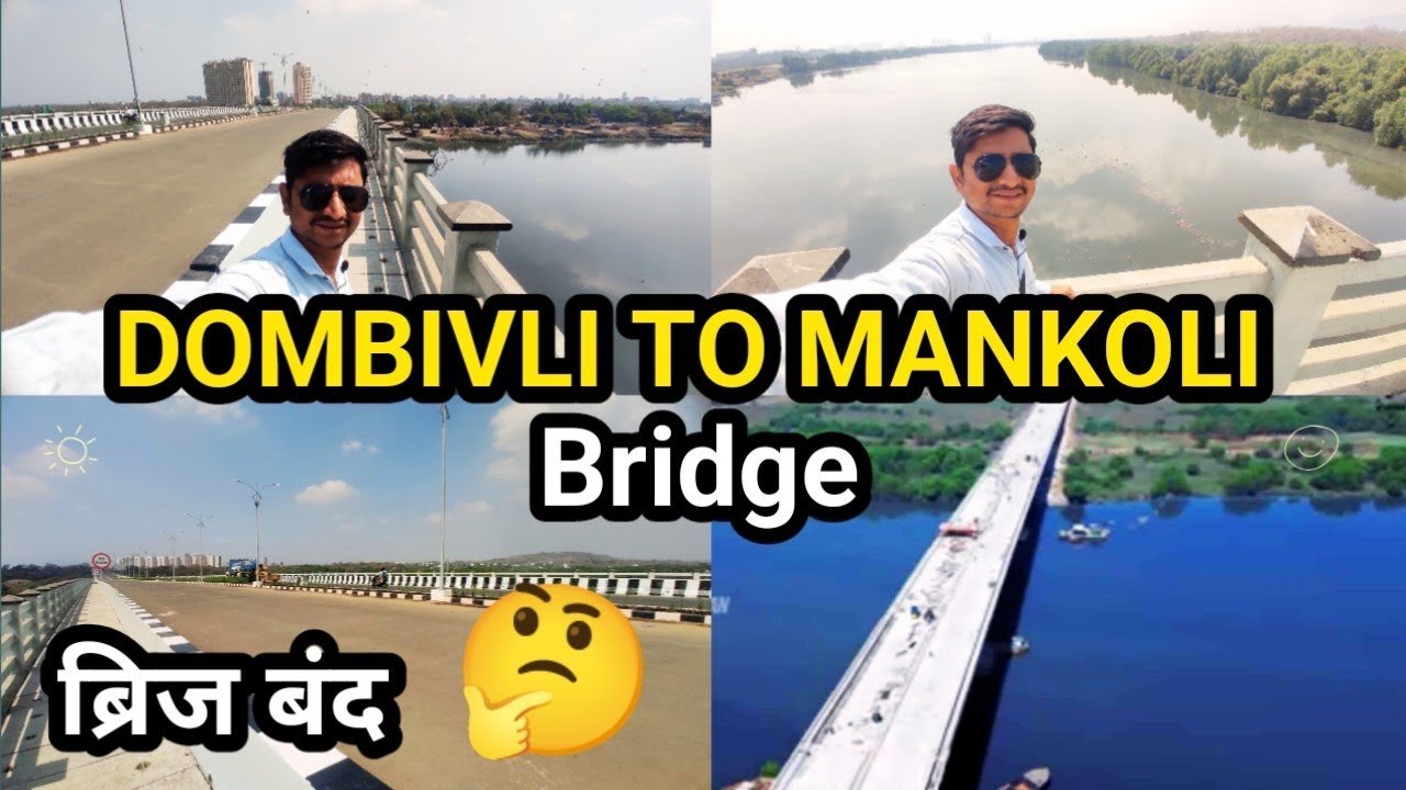 CITY TOUR | Dombivli to Mankoli Naka Bridge | डोंबिवली से मानकोली नाका ...