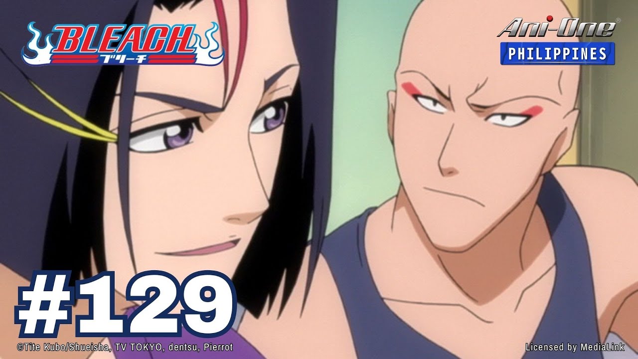 《BLEACH Season 3》Episode 129 (EN Sub / JP Dub) 【Ani-One Philippines ...
