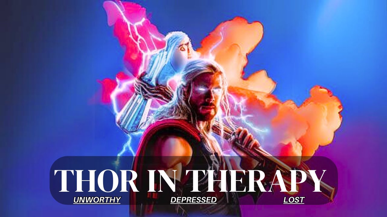 A Therapist Explains: Thor as a Very Realistic Portrayal of Depression ...