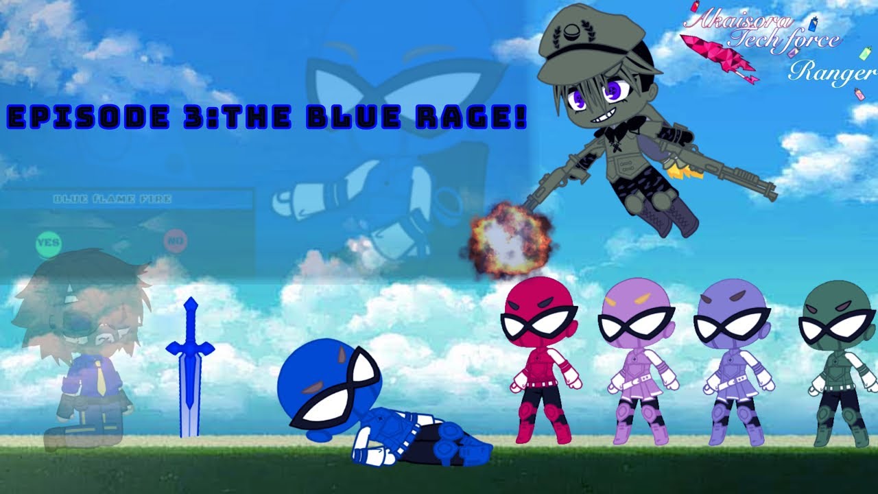 Episode 3: Blue Rage!| Power Rangers TechForce | Gacha Club. - YouTube