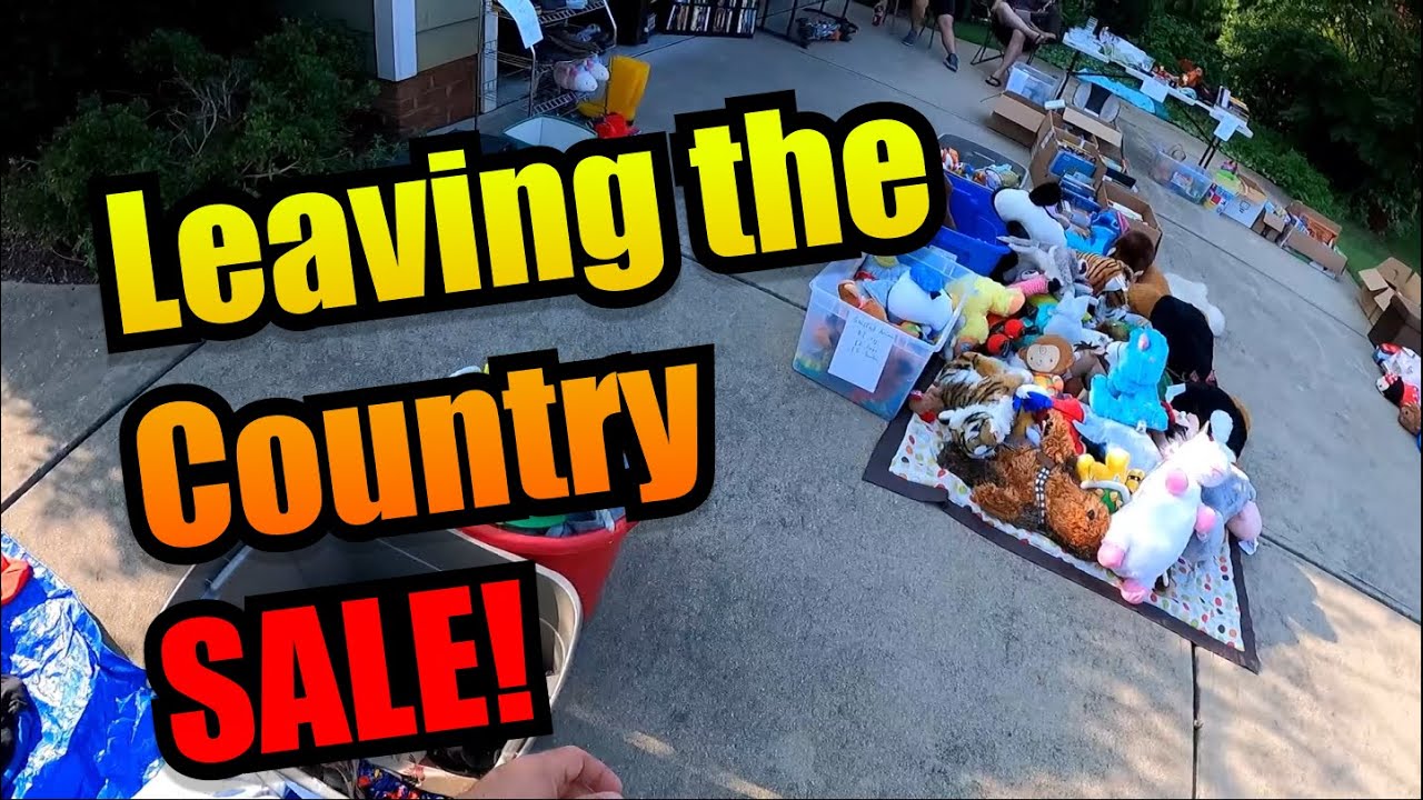 THEY ARE LEAVING THE COUNTRY & SELLING EVERYTHING AT THIS YARD SALE ...