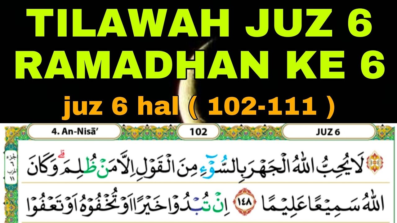 tilawah juz 6 di ramadhan ke 6, irama yang mudah di ikuti dengan tajwid ...