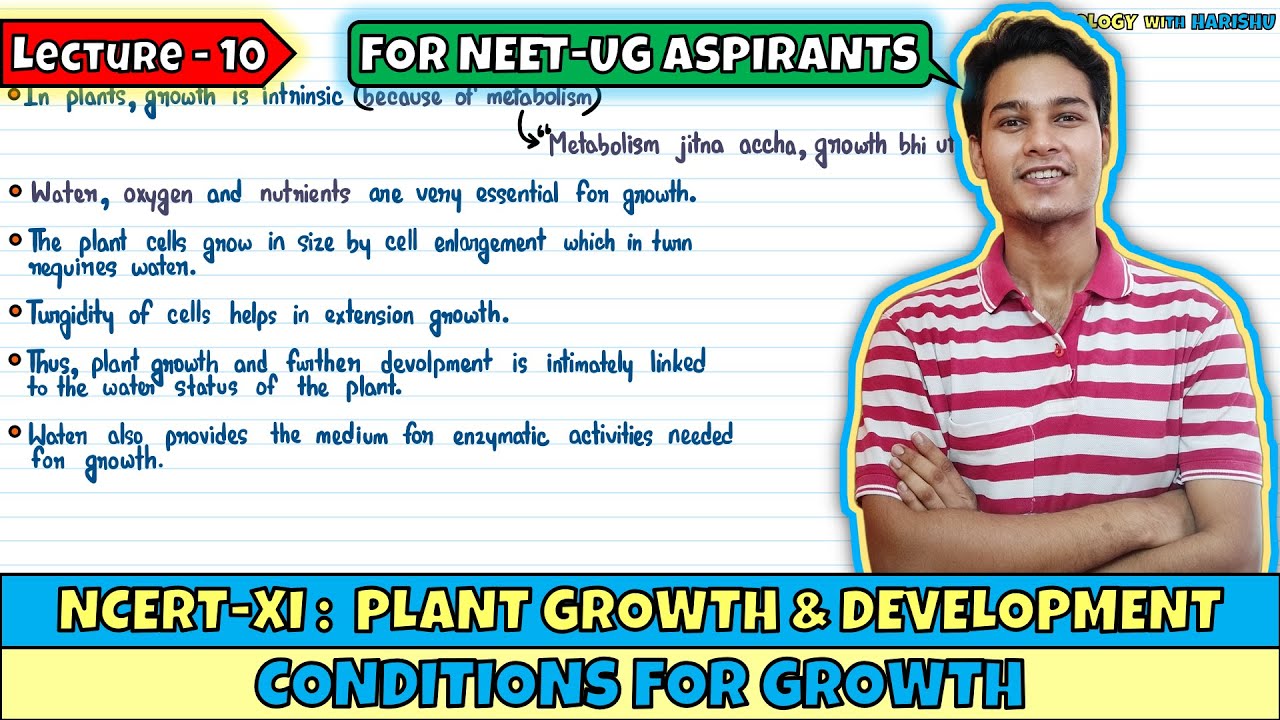 Plant Growth and Development| Lec 10- Conditions For Growth| Class 11 ...
