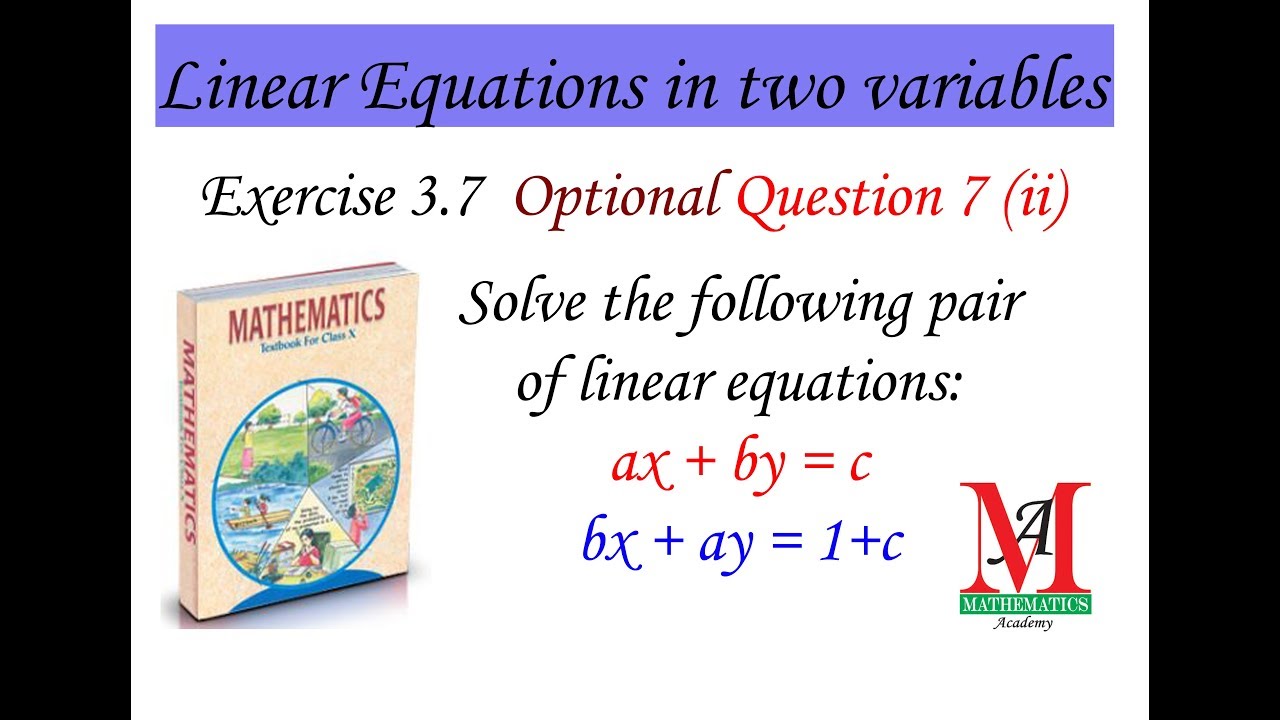 Solve The Following Pair Of Linear Equations Ax By c Bx ay 1 c Solve The Following Pair Of Linear Equations Ax By c Bx ay 1 c