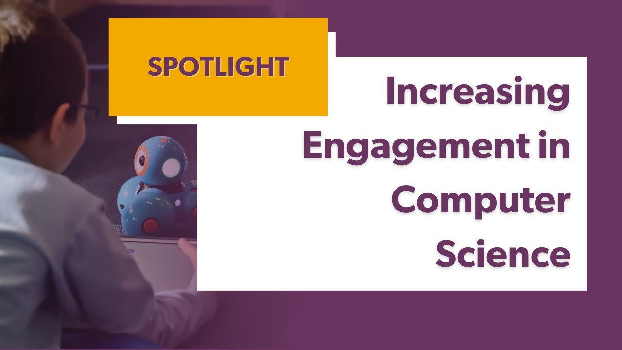 Increasing Engagement in Computer Science - YouTube