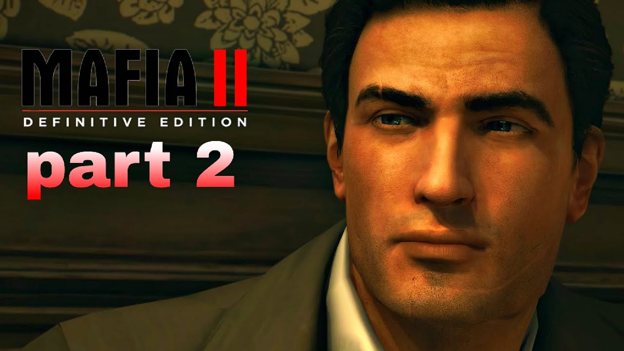 Mafia 2: Definitive Edition part2 full game play| No Commentary - YouTube