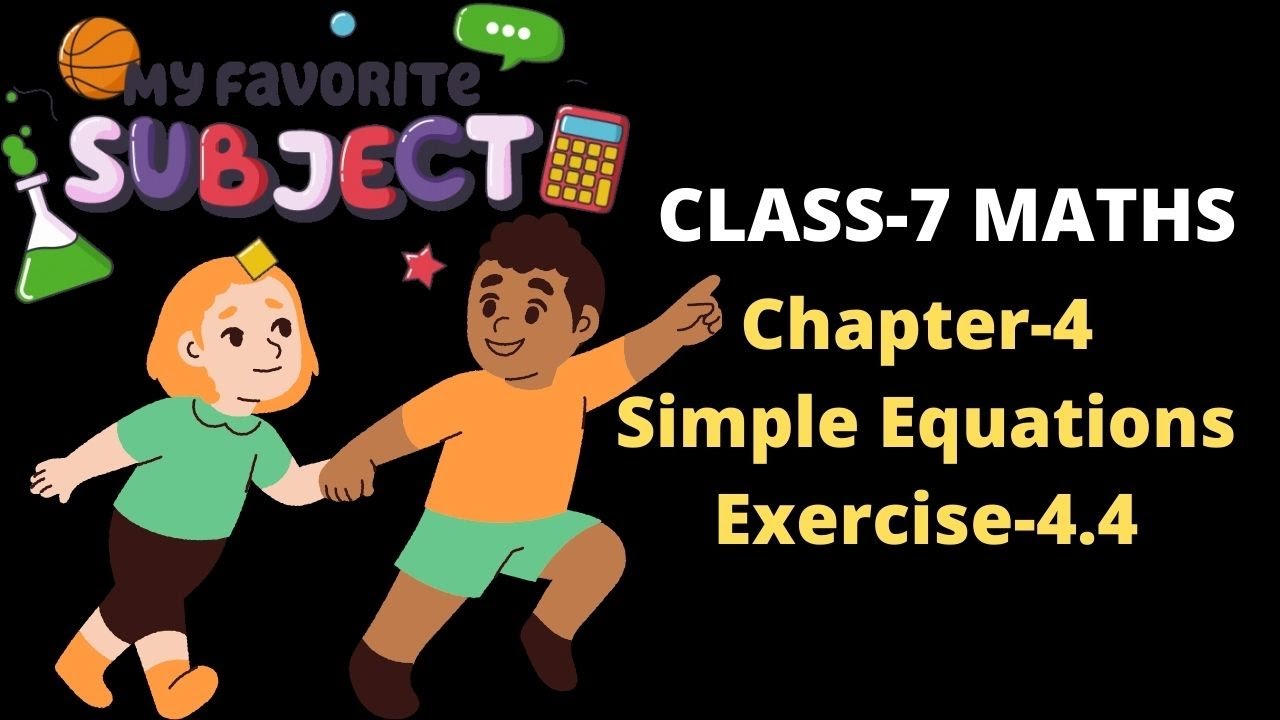 Class 7th Chapter 4 Simple Equations Exercise 4 4 Simple Equations class-7th-chapter-4-simple-equations-exercise-4-4-simple-equations