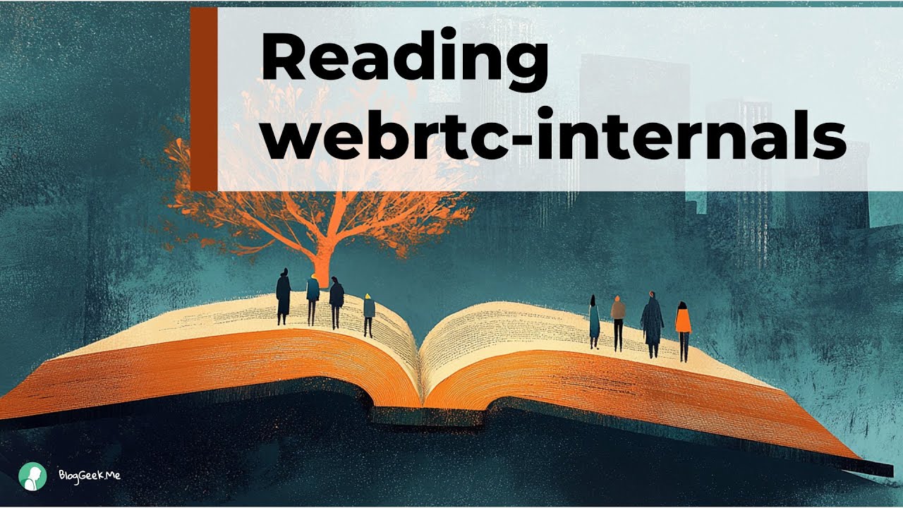 Reading webrtc-internals - YouTube