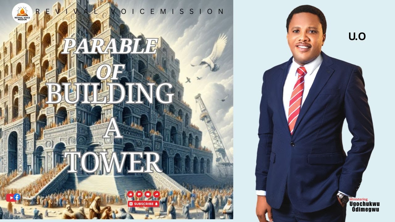 Sunday Revival Service | Parable Of Building A Tower | Ugochukwu ...