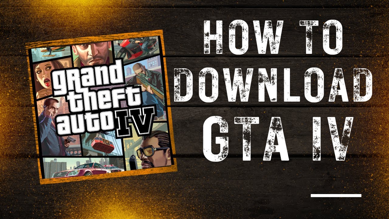How To Download GTA IV On PC EASY TUTORIAL - YouTube