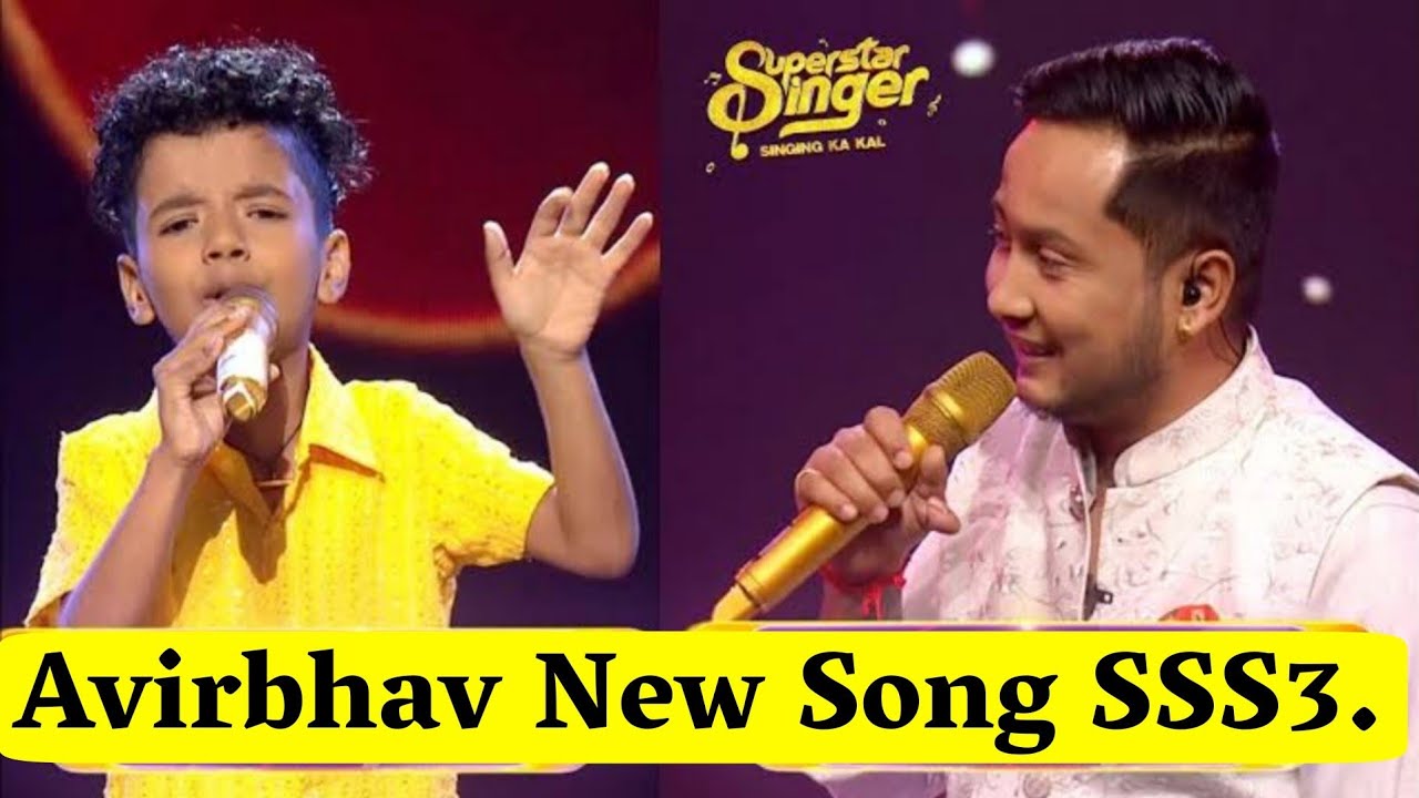 Avirbhav S New Song in Superstar Singer 3/Avirbhav New Promo in ...