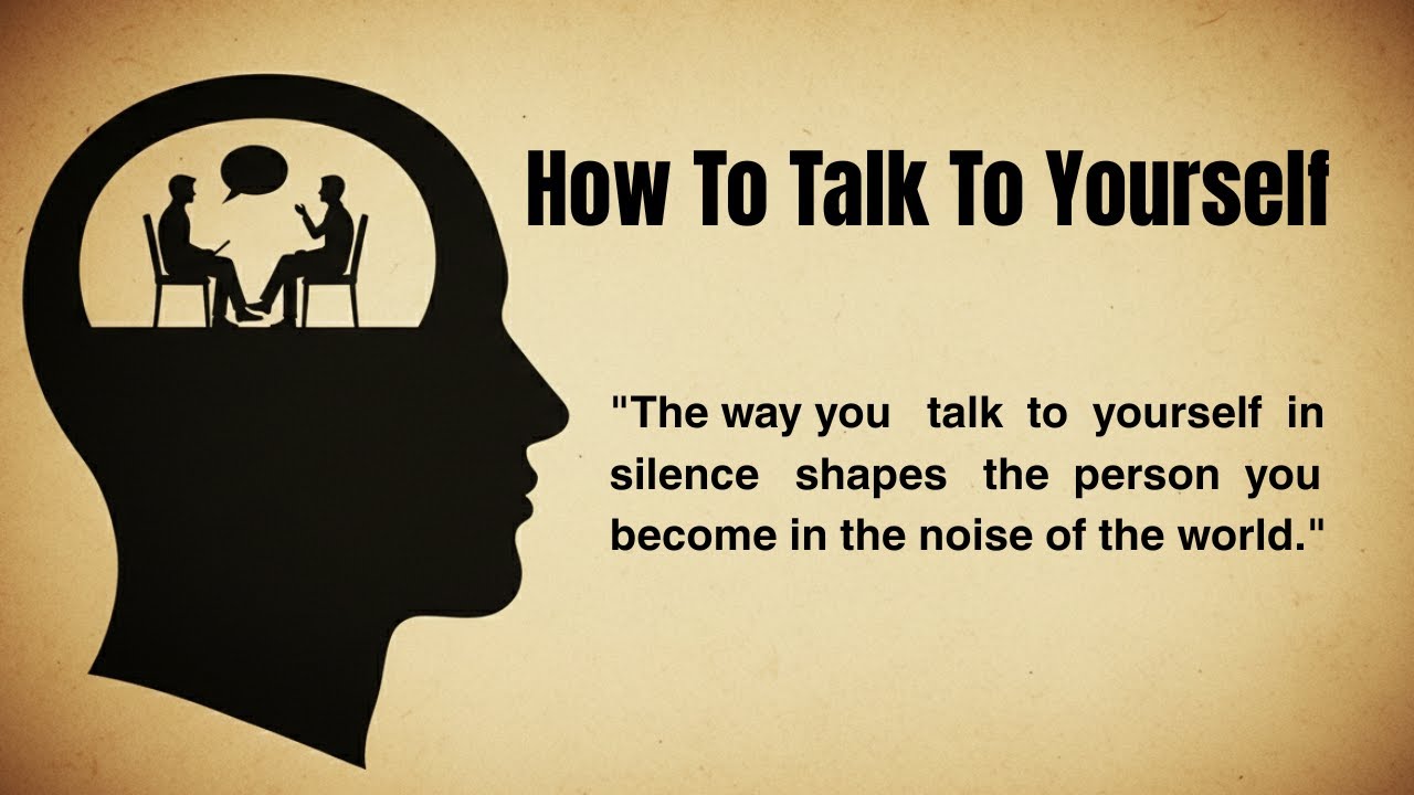 How To Talk To Yourself Every Day 🔥 Rewire Your Brain, Rebuild Your ...