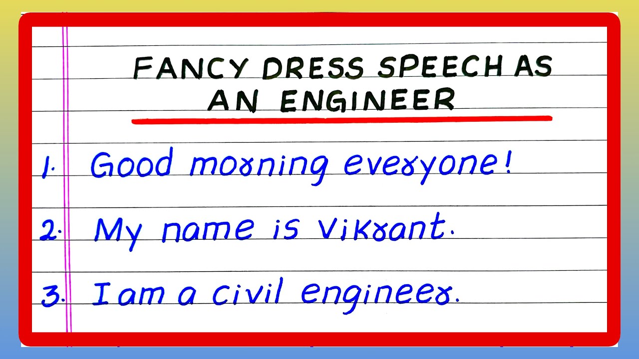 ENGINEER FANCY DRESS SPEECH | FANCY DRESS COMPETITION ENGINEER SPEECH ...