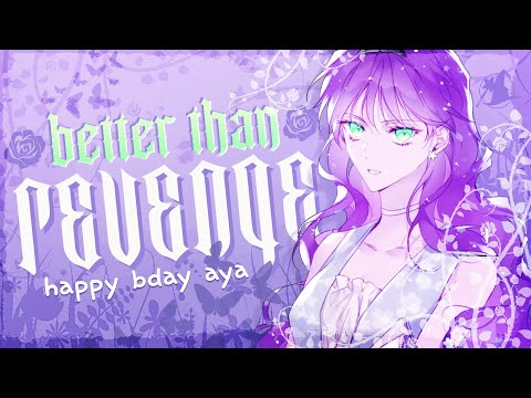 「CHARM STUDIOS」BETTER THAN REVENGE MEP || HAPPY BIRTHDAY AYA!