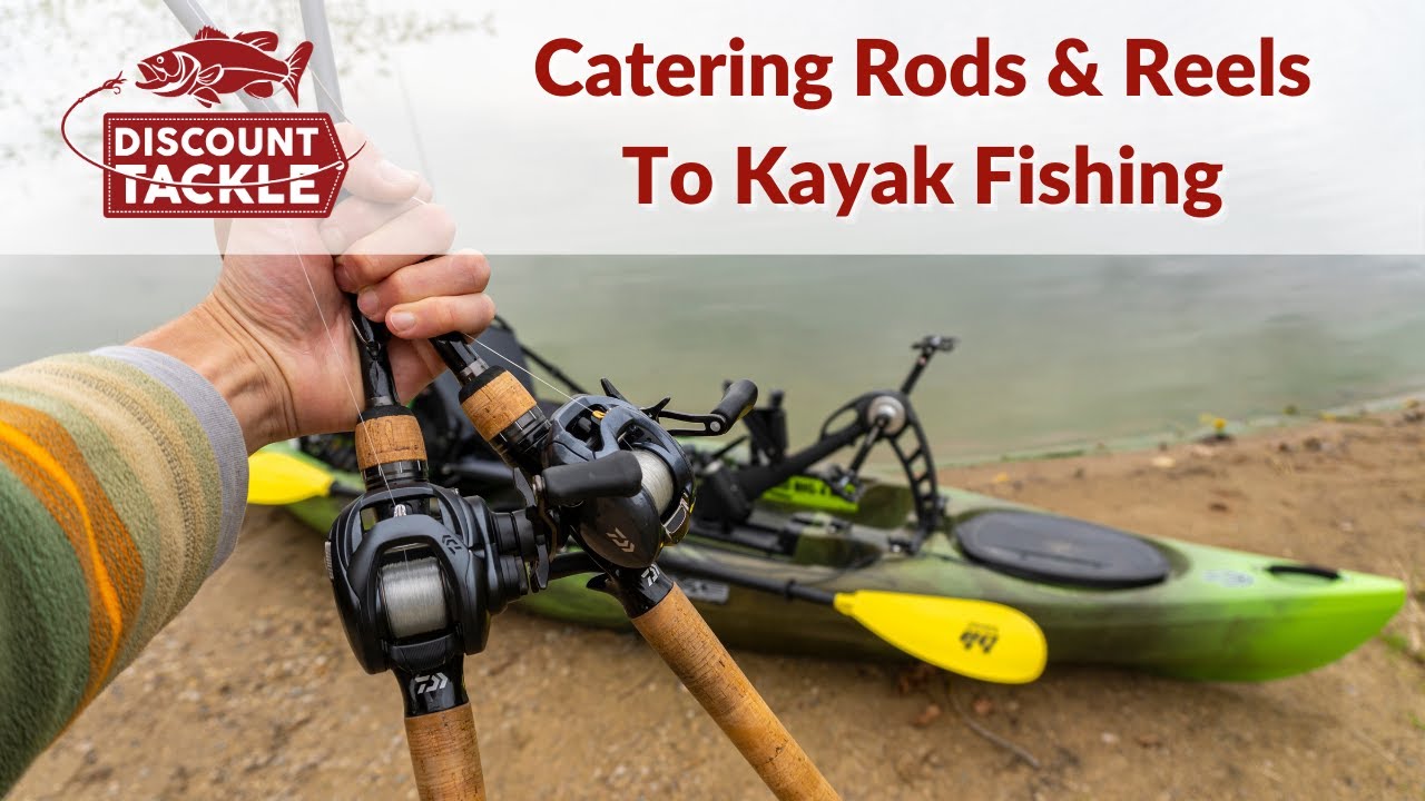 Catering Rods & Reels To Kayak Fishing - YouTube