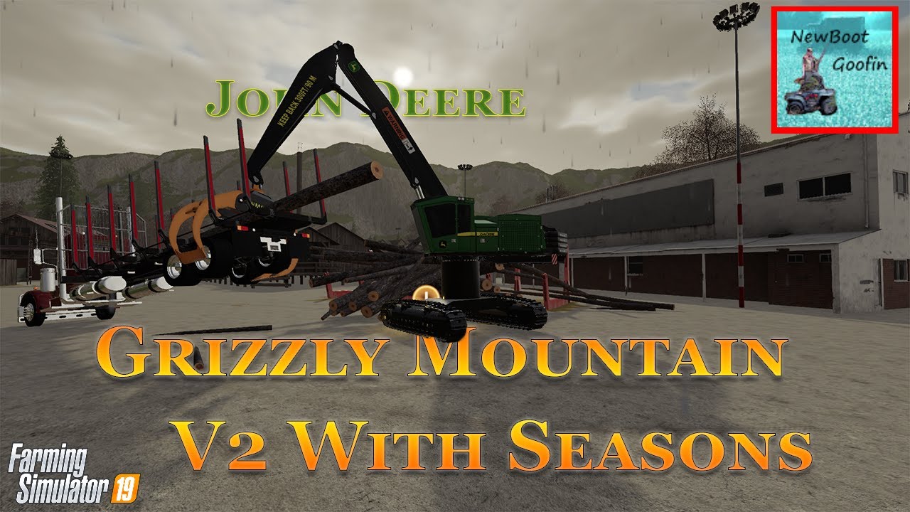 FS19 | GrizzlyMountain | FS 19 Seasons Mod | Starting Over | Logging ...