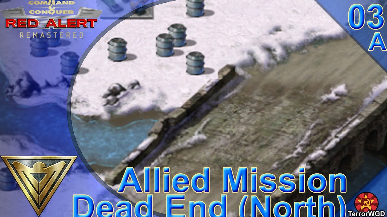 C & C│Red Alert 1│Remastered│Allied Mission 3A│Dead End (North) - YouTube