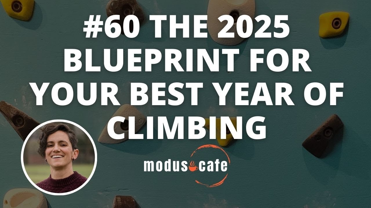 The 2025 Blueprint For Your Best Year Of Climbing - YouTube