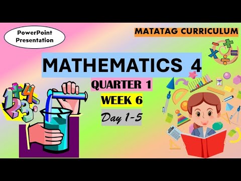 Mathematics 4 Matatag Curriculum Quarter 1 Week 6 Day 1-5 - YouTube