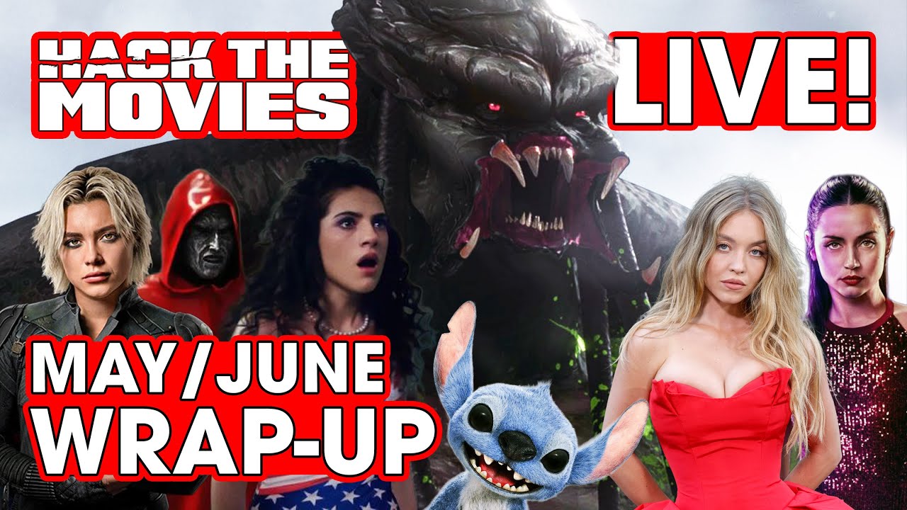 May/June 2025 Wrap-Up - Hack The Movies LIVE! - YouTube