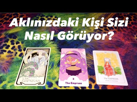 Deste Seç- Aklınızdaki Kişi Sizi Nasıl Görüyor?