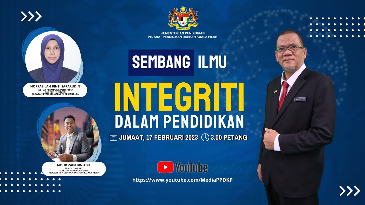 SEMBANG ILMU SIRI 1/2023 : INTEGRITI DALAM PENDIDIKAN - YouTube