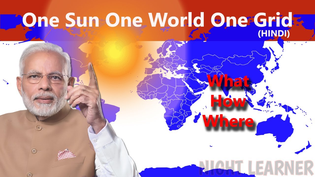 One Sun One World One Grid | OSOWOG | Mega Project India - YouTube