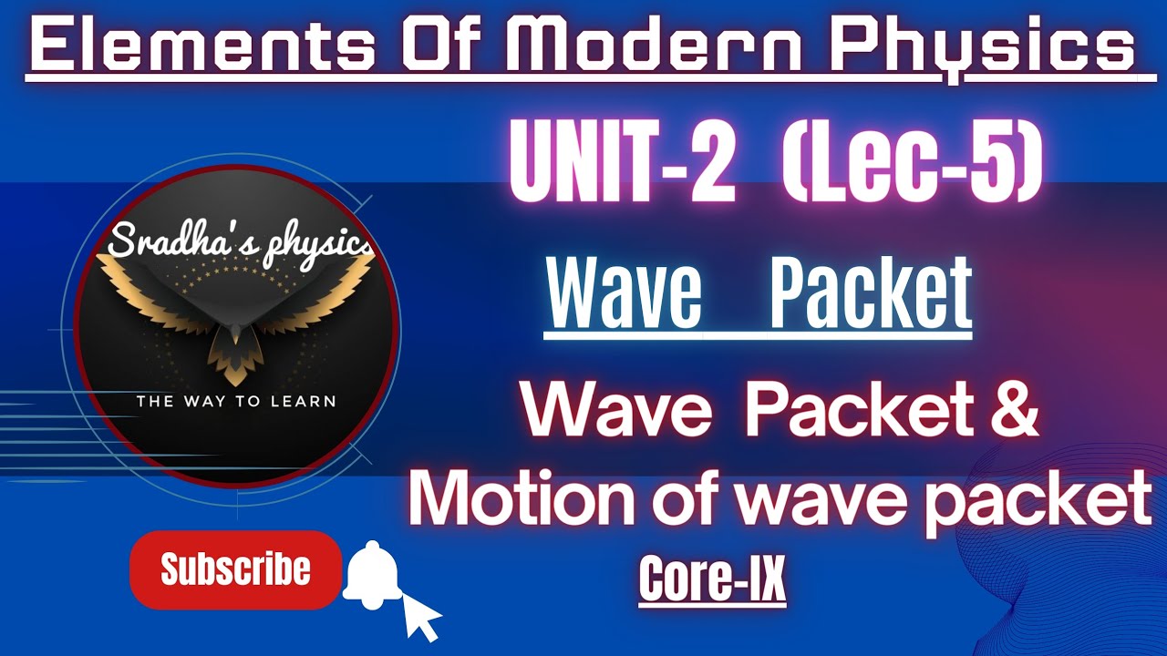 wave packet and motion of wave packet - YouTube