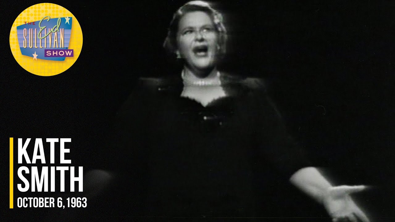 Kate Smith "God Bless America" on The Ed Sullivan Show - YouTube
