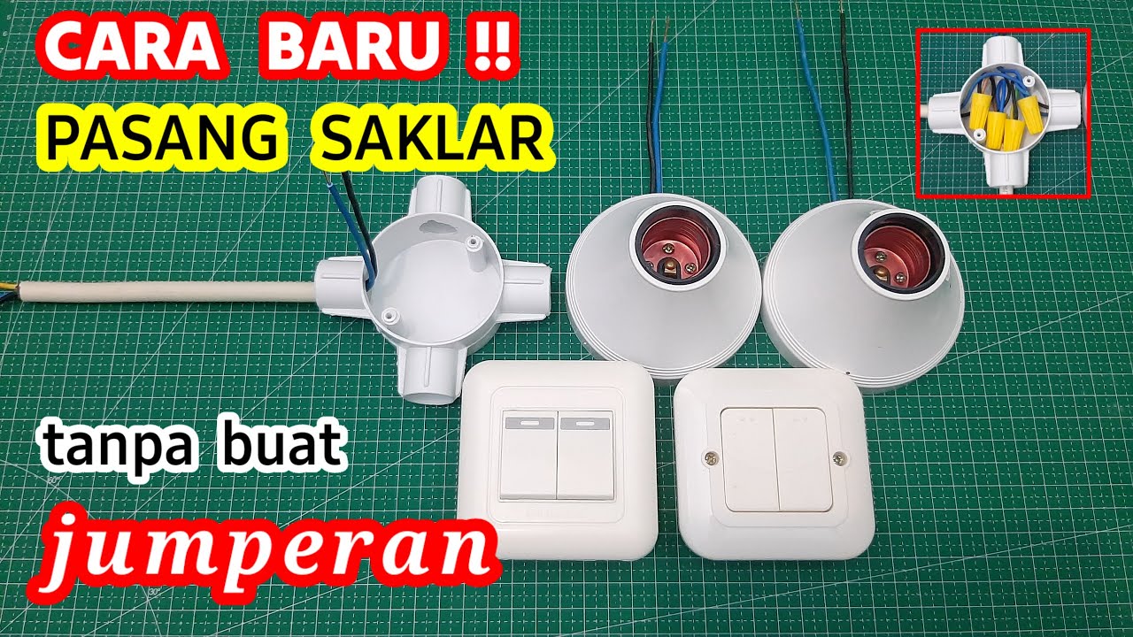 Cara memasang saklar ganda + 2 buah fitting lampu | tanpa buat jumperan ...
