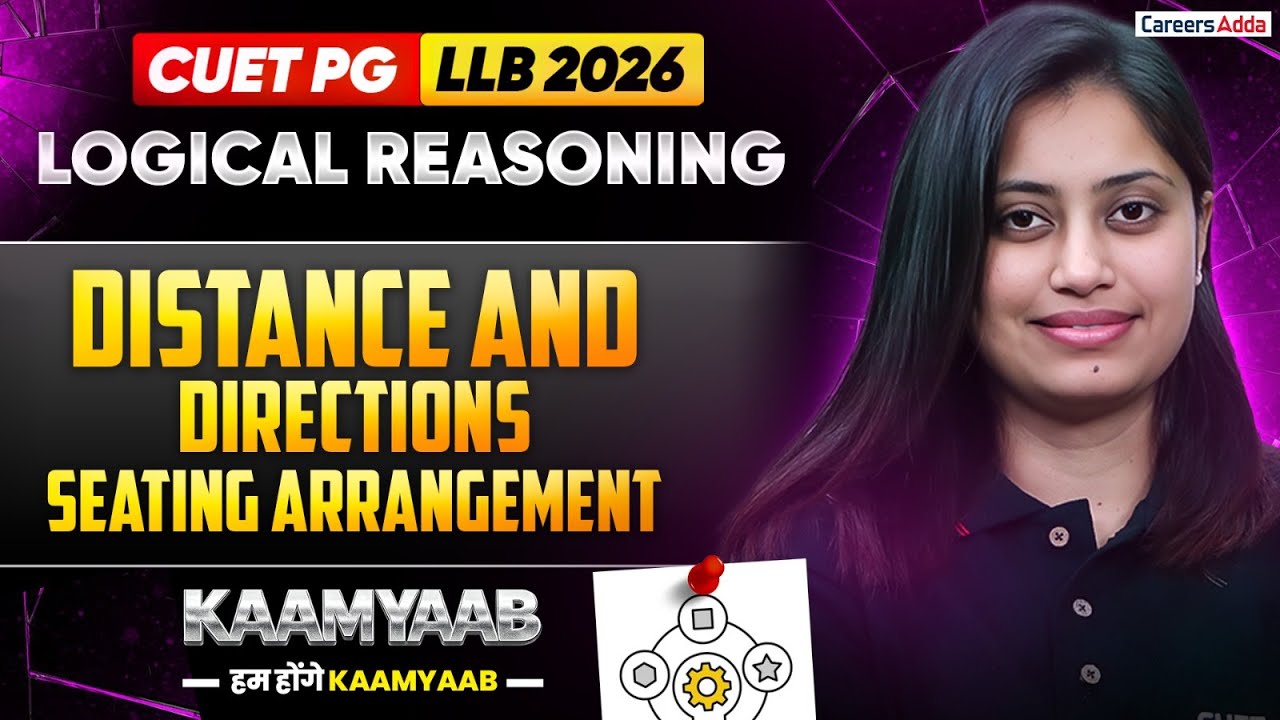 CUET PG LLB & MH CET LAW 2026 | Distance and Directions, Seating ...