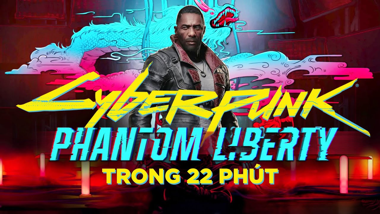 TẤT TẦN TẬT VỀ CYBERPUNK 2077 PHANTOM LIBERTY: GÓC KHUẤT CỦA THÀNH PHỐ ...