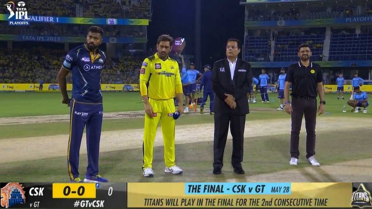 Toss Update IPL 2023 Final Chennai Super Kings vs Gujarat Titians IPL ...