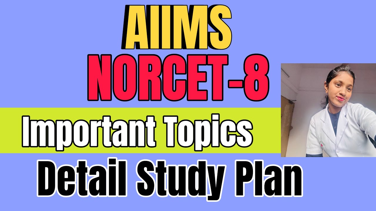 Norcet 8 preparation strategy || important Topics || study plan for norcet exam 2025 || - YouTube