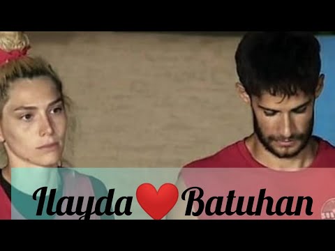 Survivor Batuhan ve İlayda Klip #ilbat #İlbat