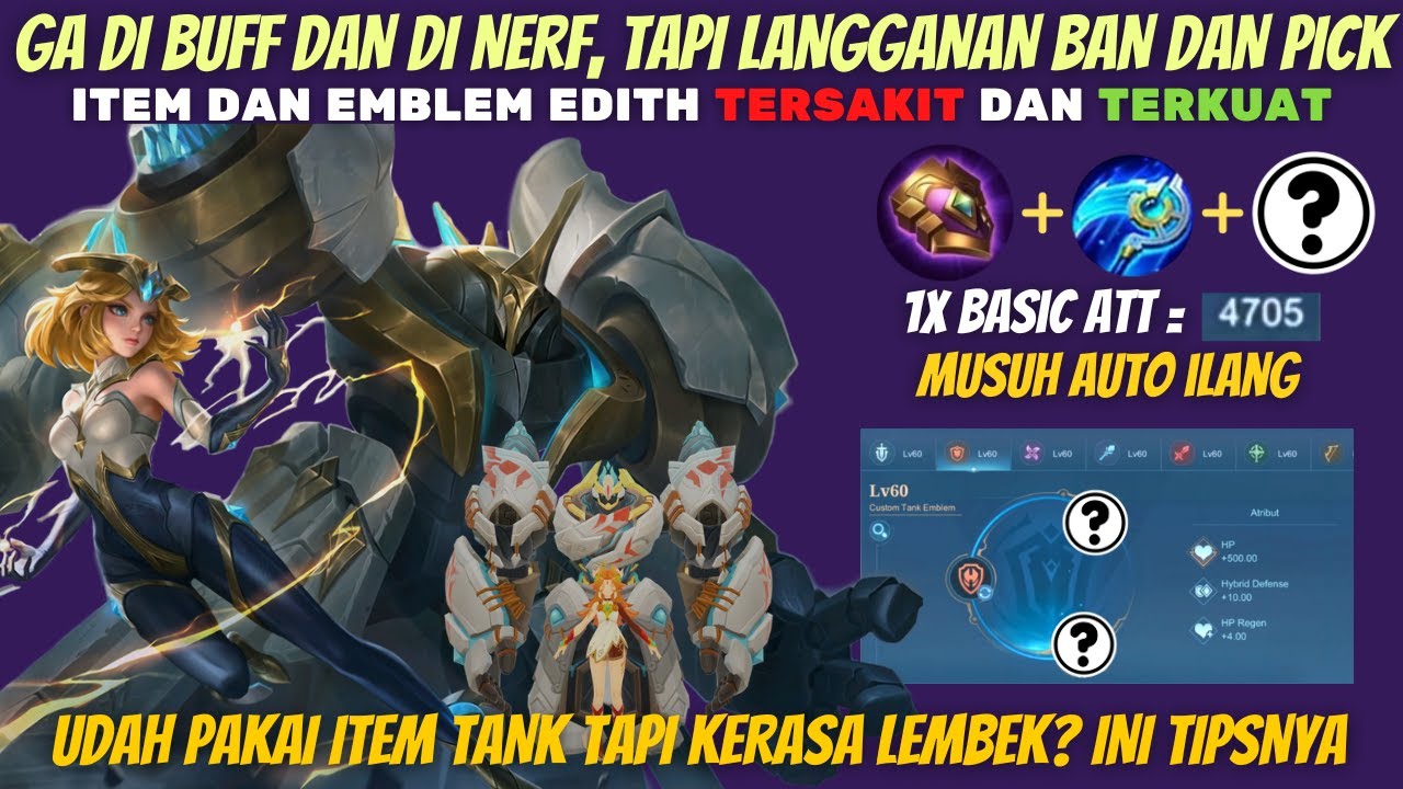 ITEM DAN SETTINGAN EMBLEM HERO EDITH TERSAKIT TERBARU DI MLBB, BUILD ...