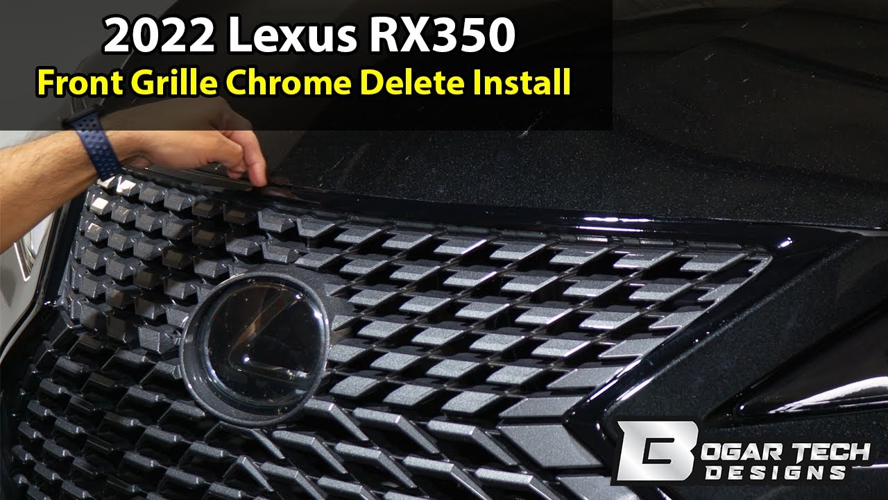 Lexus RX 350 2020-2022 Front Grille Chrome Delete Install - YouTube