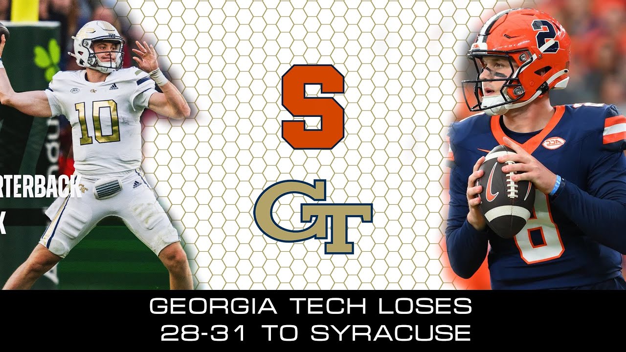 Georgia Tech Loses to Syracuse 28-31 | Recap and Thoughts - YouTube