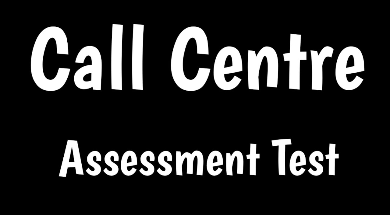 Call Centre Employment Assessment Test | - YouTube